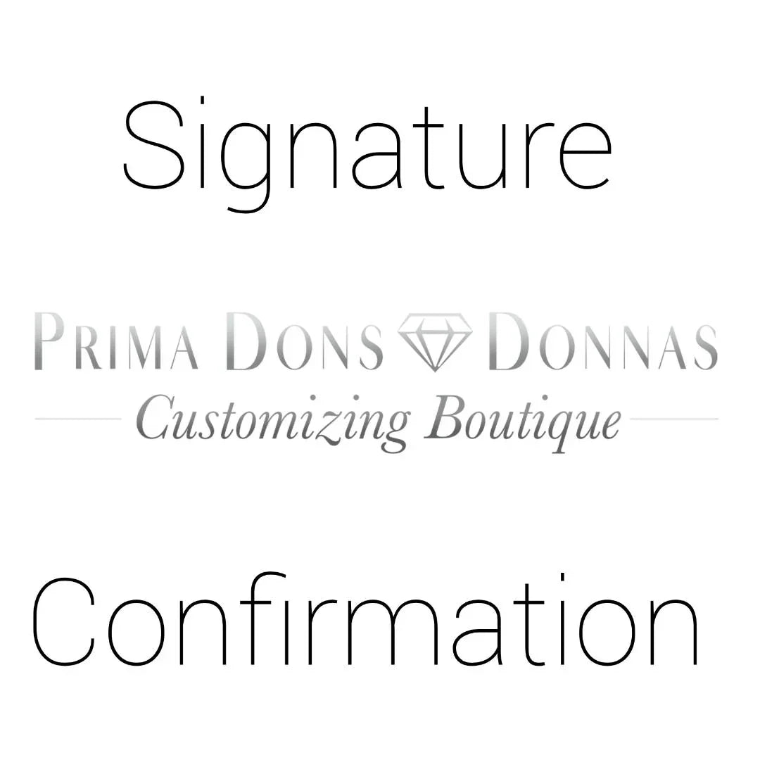 Signature Confirmation Add On – Prima Dons & Donnas
